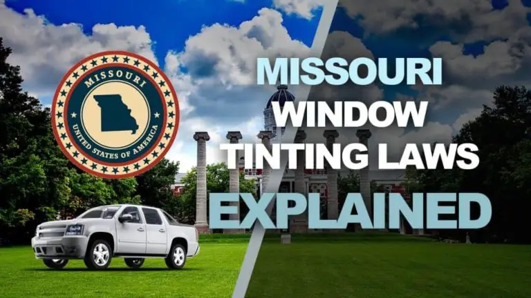 Missouri Tint Laws - 2024 Updated Legal Tint Limit